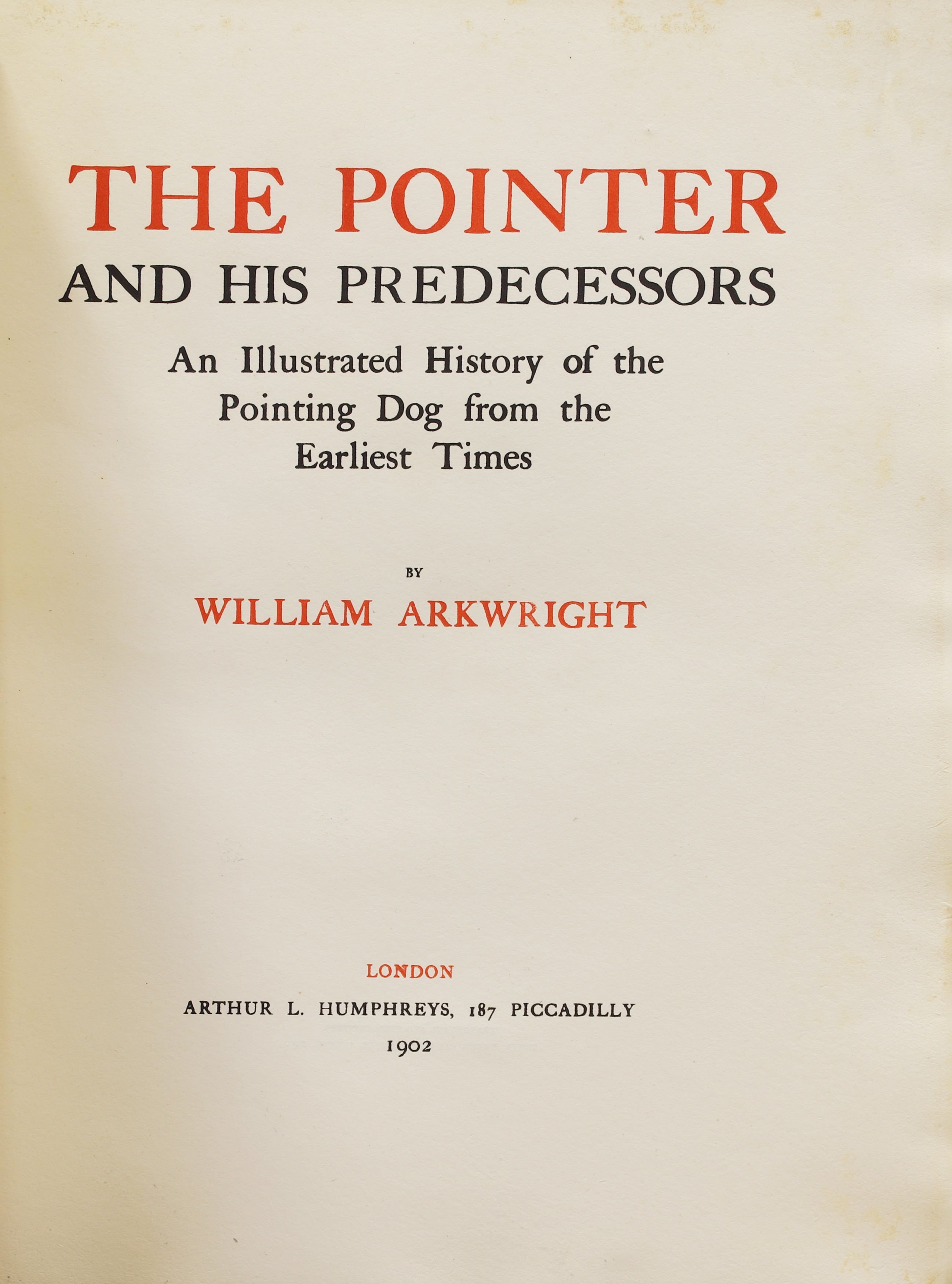 Lot 375 - DOGS: 1-Arkwright, William: The Pointer.